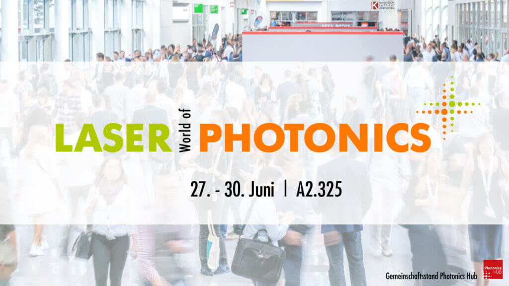 KIMW ON TOUR: LASER WORLD OF PHOTONICS - EINE WELTLEITMESSE WIRD 50 ...
