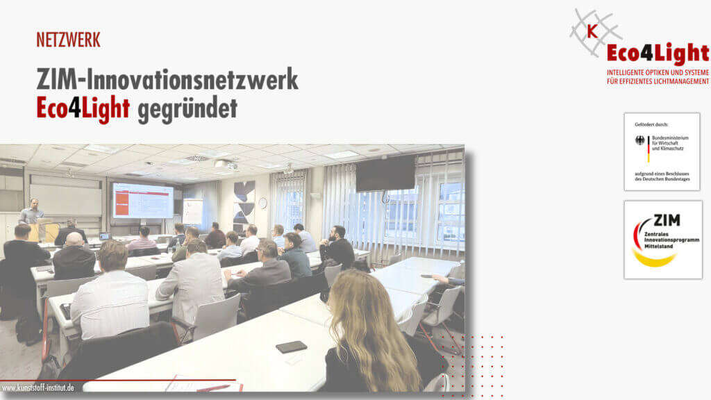 ZIM-Innovationsnetzwerk "Eco4Light" erfolgreich gestartet - Kunststoff ...